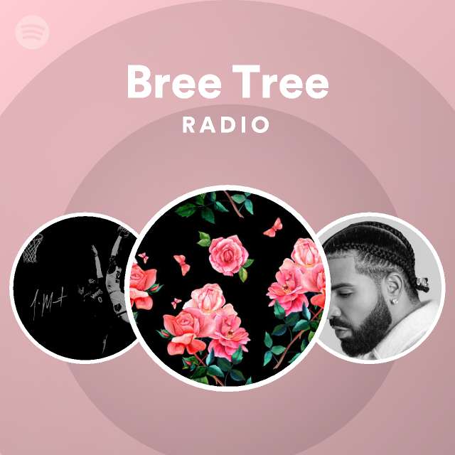 Bree Tree Radio | Spotify Playlist