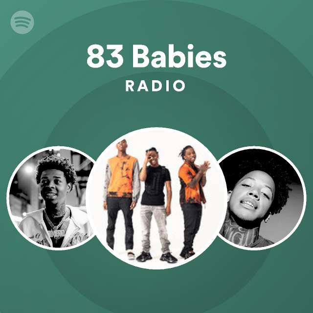 83 Babies | Spotify