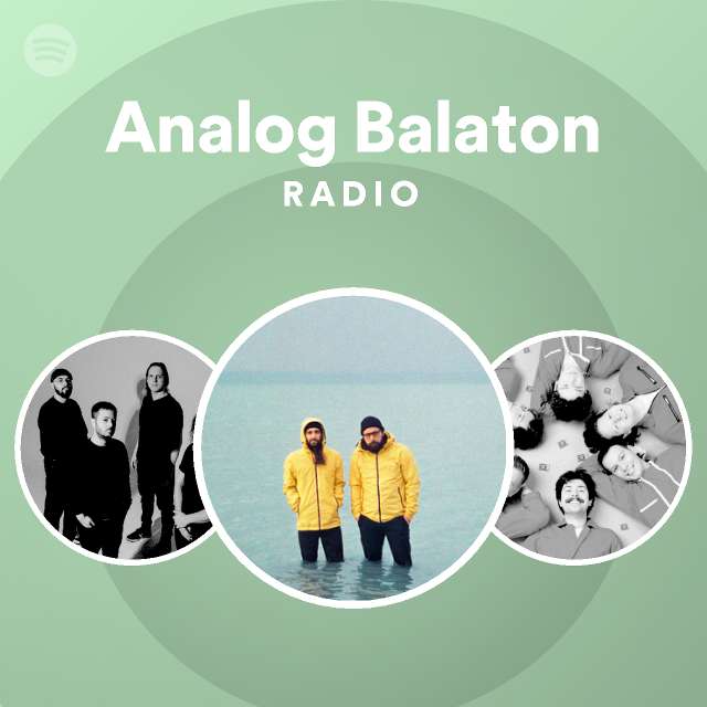 Analog Balaton Radio - playlist by Spotify | Spotify