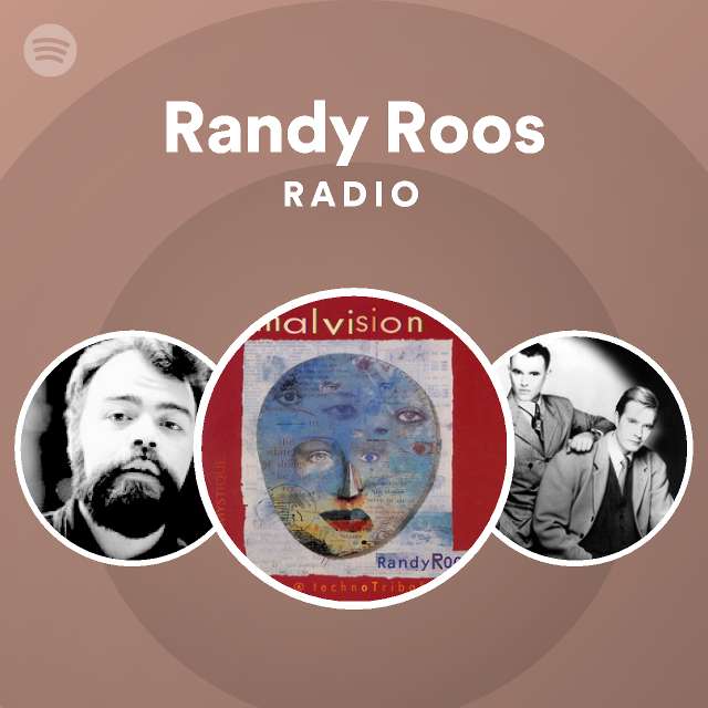 Randy Roos Radio - playlist by Spotify | Spotify