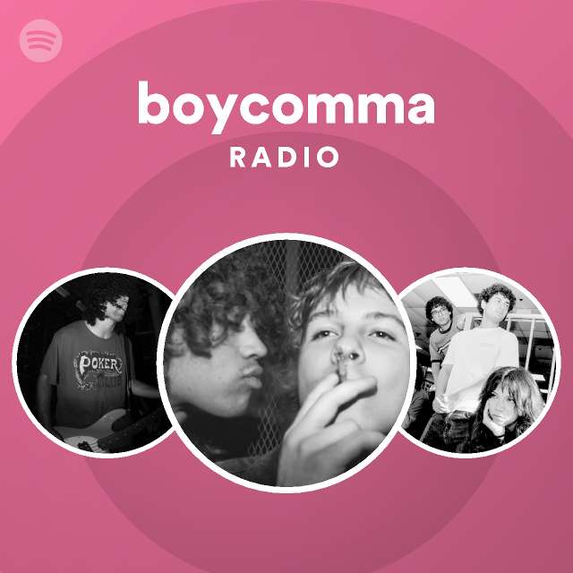 boycomma Radio - playlist by Spotify | Spotify