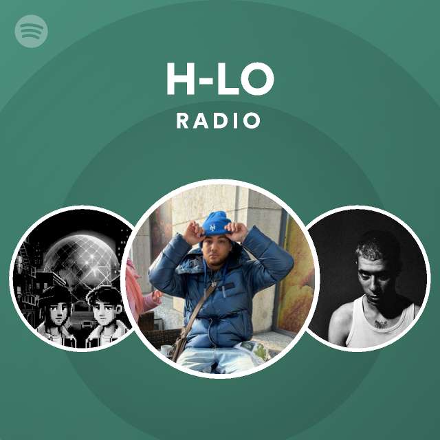 H-LO Radio - playlist by Spotify | Spotify