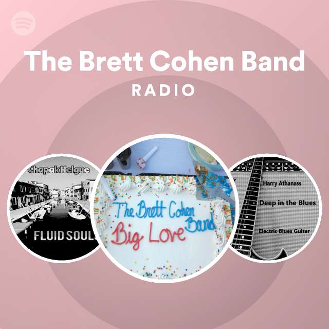 The Brett Cohen Band Radio | Spotify Playlist