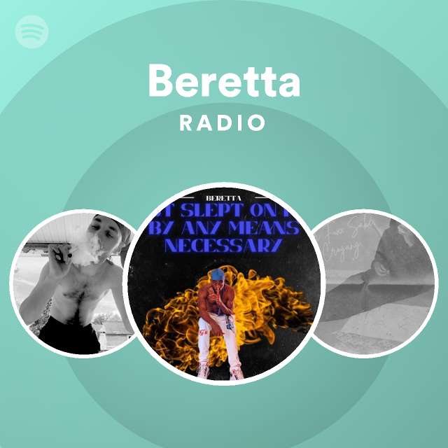 Beretta Radio | Spotify Playlist