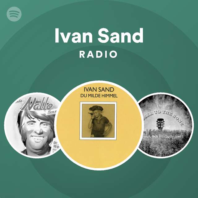 Ivan Sand Radio | Spotify Playlist