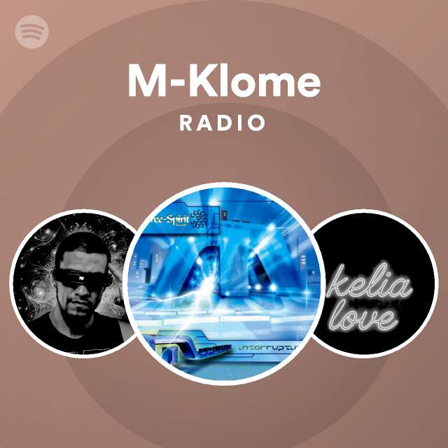 M-Klome Radio - playlist by Spotify | Spotify