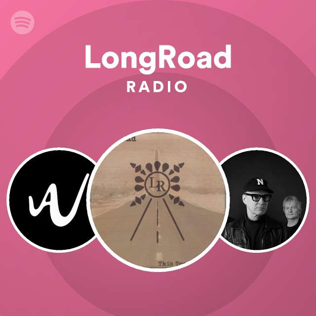 LongRoad Radio | Spotify Playlist