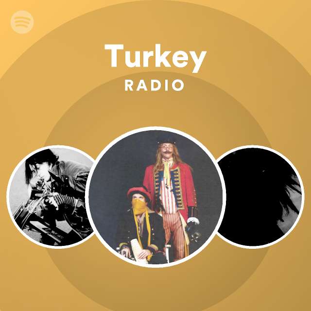 Turkey Radio - playlist by Spotify | Spotify
