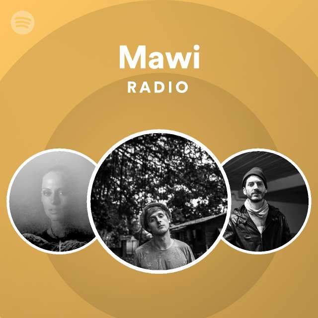 Mawi Radio - playlist by Spotify | Spotify