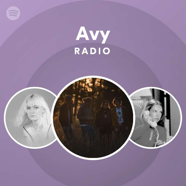 Avy Radio - playlist by Spotify | Spotify