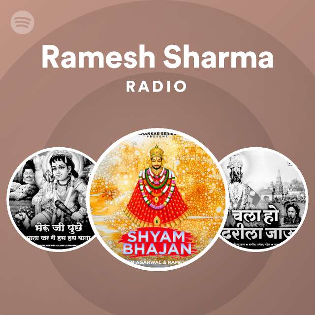 Ramesh Sharma Radio | Spotify Playlist