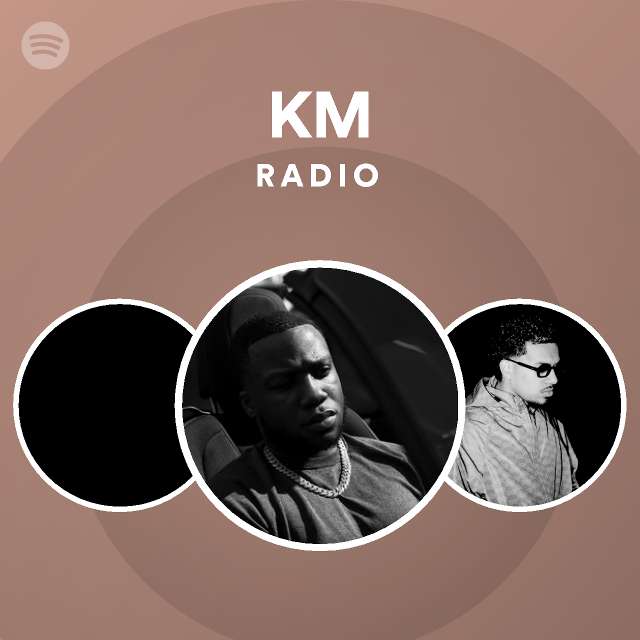 KM | Spotify