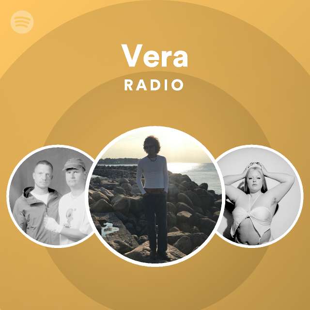 Vera Songs, Albums and Playlists | Spotify