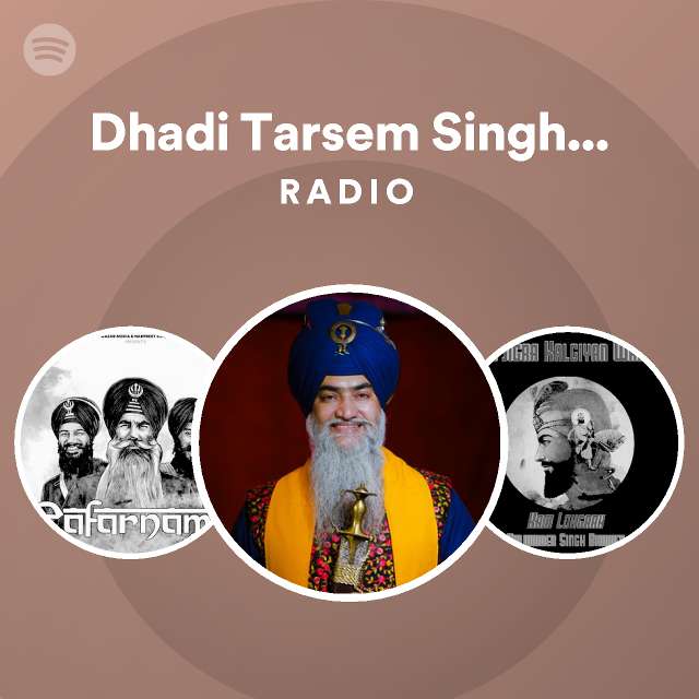 Dhadi Tarsem Singh Moranwali Radio | Spotify Playlist