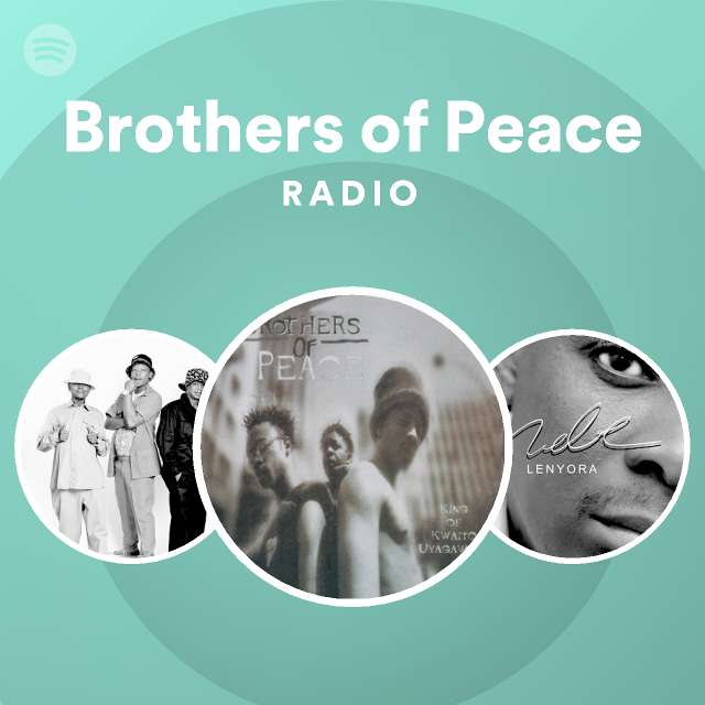 Brothers of Peace Radio - playlist by Spotify | Spotify