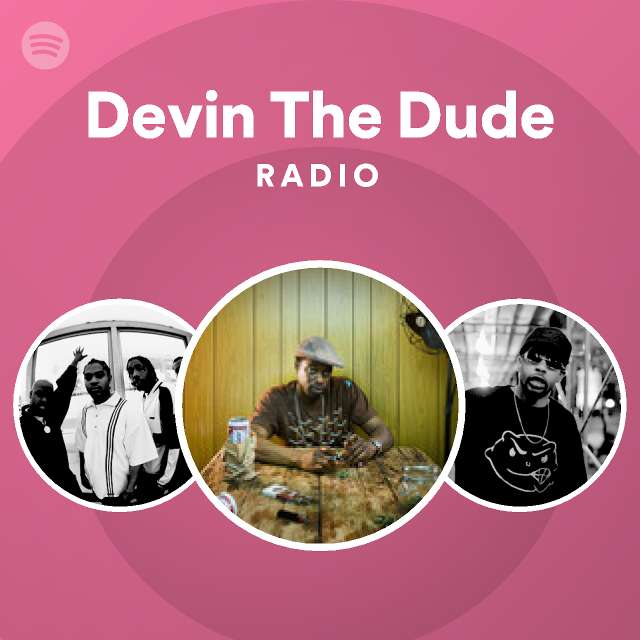 Devin The Dude | Spotify