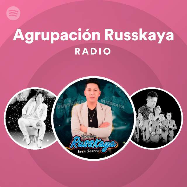 Agrupación Russkaya Radio - playlist by Spotify | Spotify
