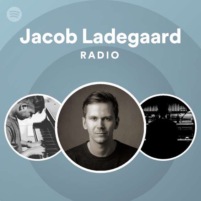 Jacob Ladegaard Radio - playlist by Spotify | Spotify