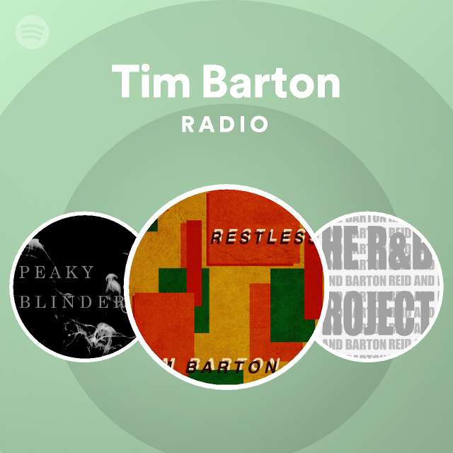 Tim Barton | Spotify