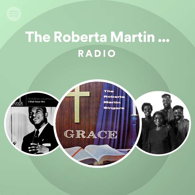 The Roberta Martin Singers | Spotify