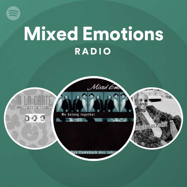 Mixed Emotions Radio - playlist by Spotify | Spotify