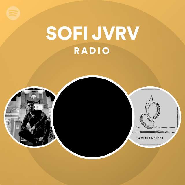 SOFI JVRV Radio - playlist by Spotify | Spotify