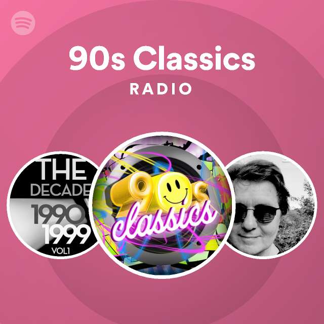 90s Classics Radio - playlist by Spotify | Spotify