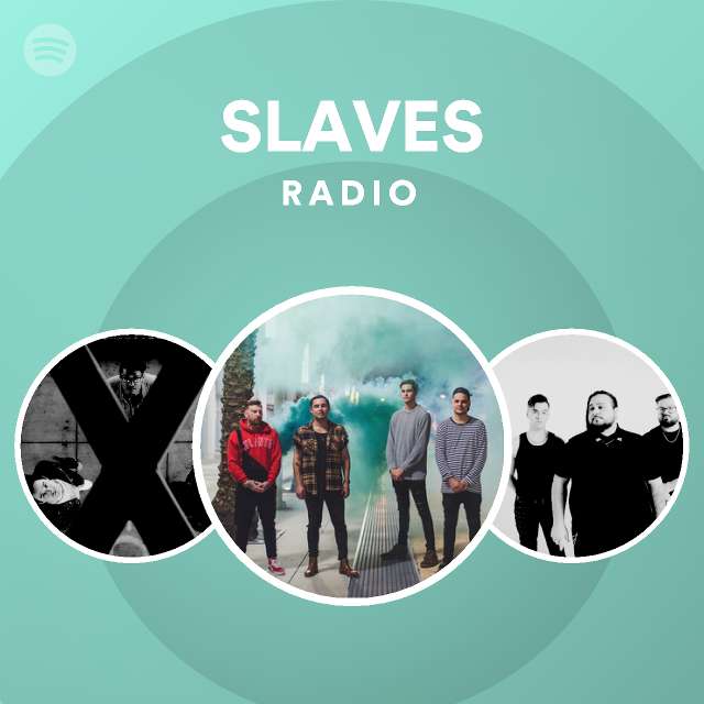 SLAVES | Spotify