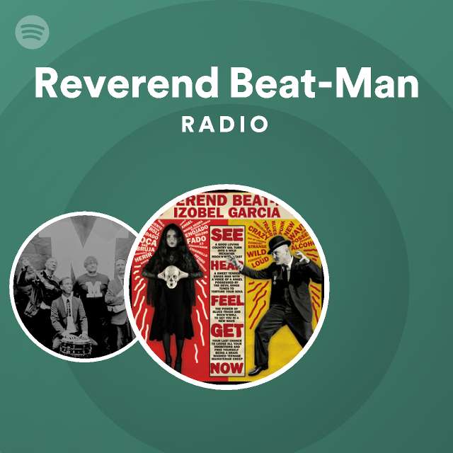 Reverend Beat-Man Radio | Spotify Playlist