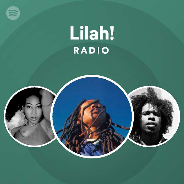 Lilah | Spotify