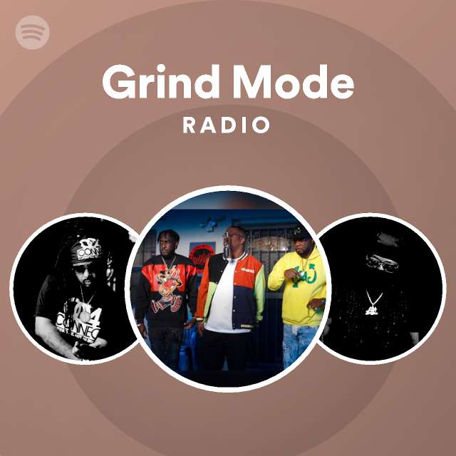 Grind Mode | Spotify