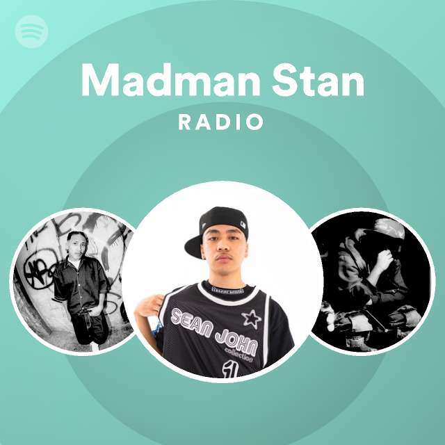 Madman Stan Radio - playlist by Spotify | Spotify