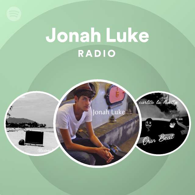 Jonah Luke Radio | Spotify Playlist