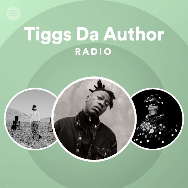 Tiggs Da Author | Spotify - Listen Free