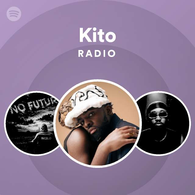 Kito Radio - playlist by Spotify | Spotify
