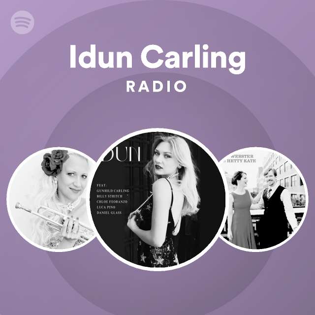 Idun Carling Radio - playlist by Spotify | Spotify