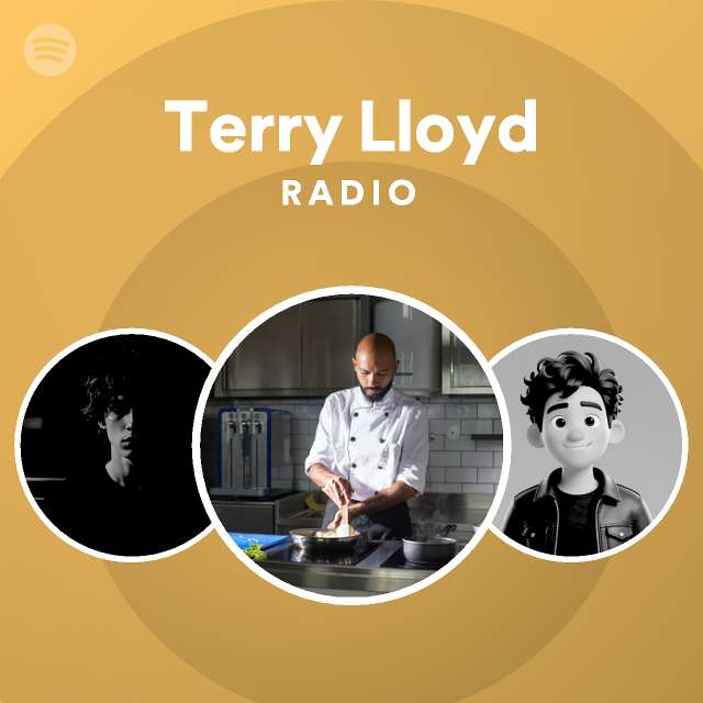 Terry Lloyd Radio - playlist by Spotify | Spotify