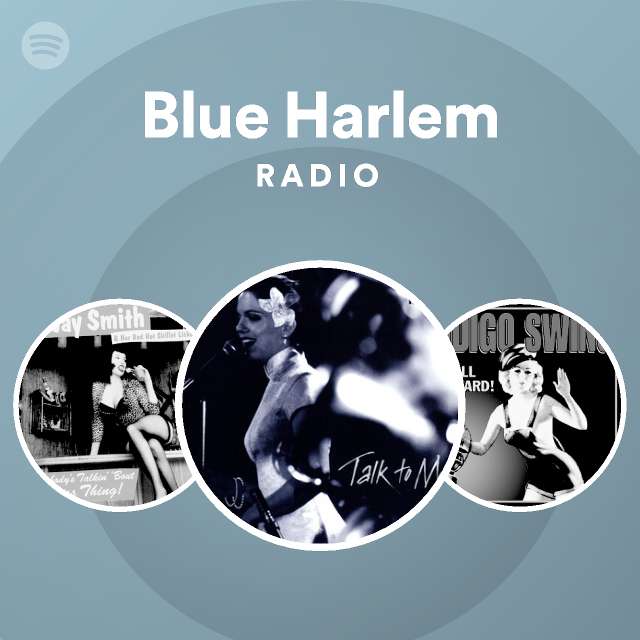 Blue Harlem Radio - playlist by Spotify | Spotify
