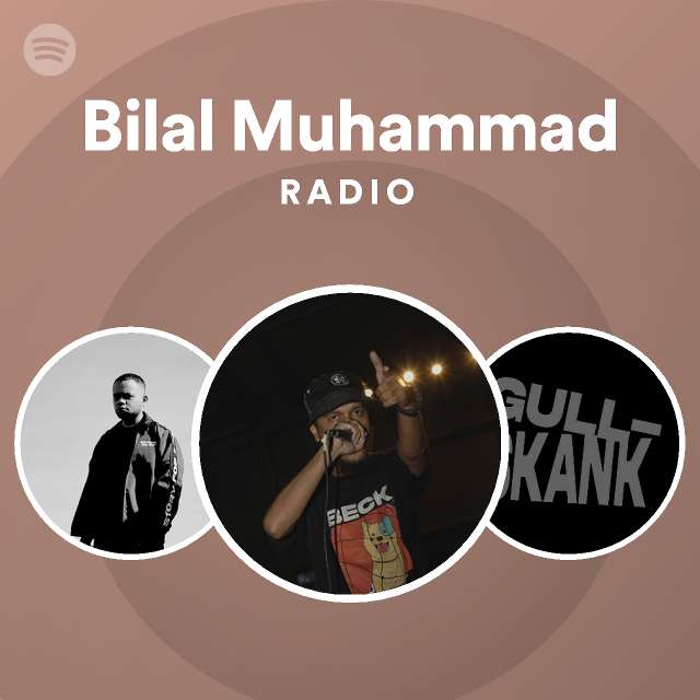 Bilal Muhammad | Spotify