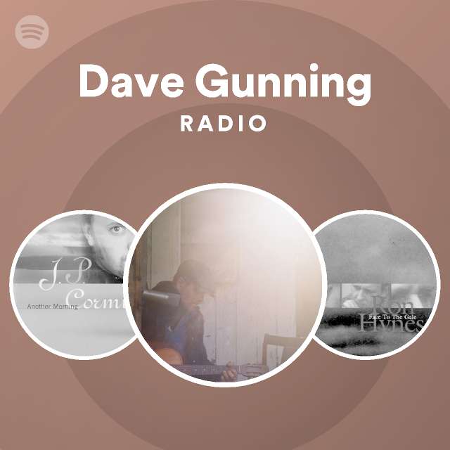 Dave Gunning | Spotify