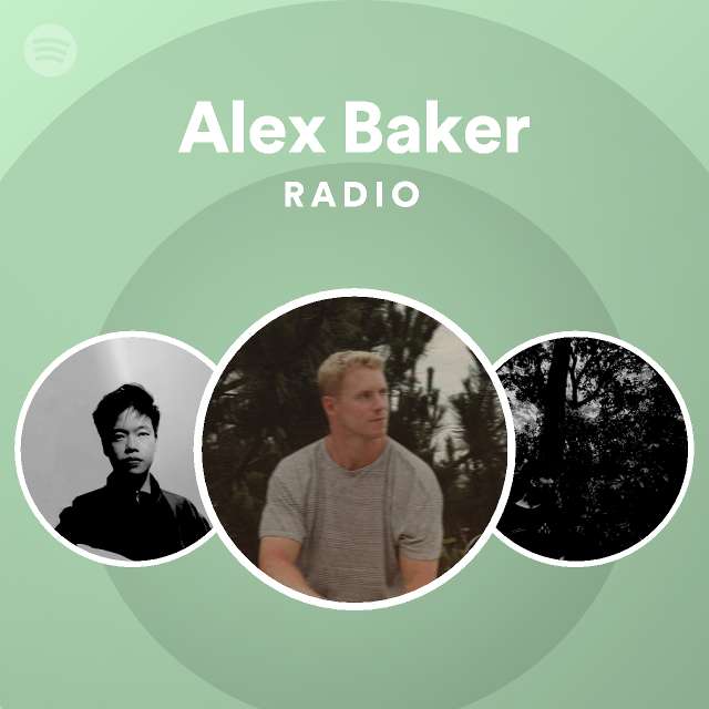 Alex Baker | Spotify