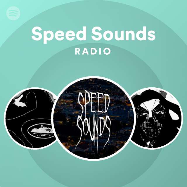 Speed Sounds Radio - playlist by Spotify | Spotify