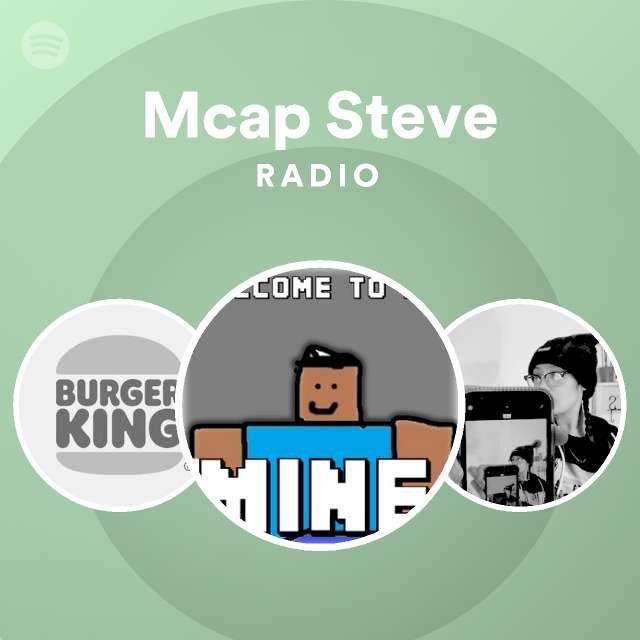 Mcap Steve | Spotify