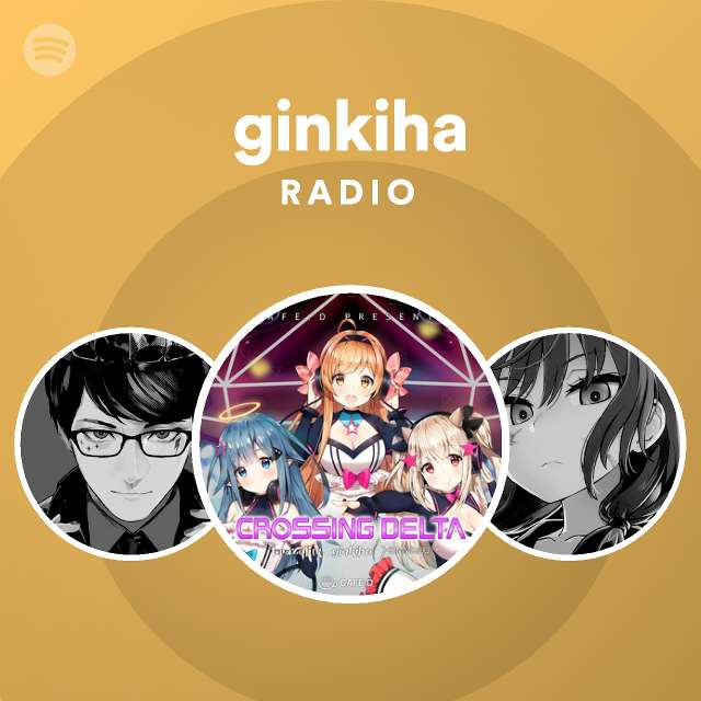 ginkiha | Spotify - Listen Free