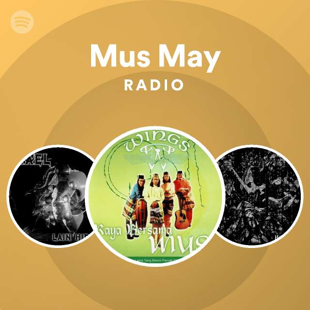 Mus May Radio - playlist by Spotify | Spotify