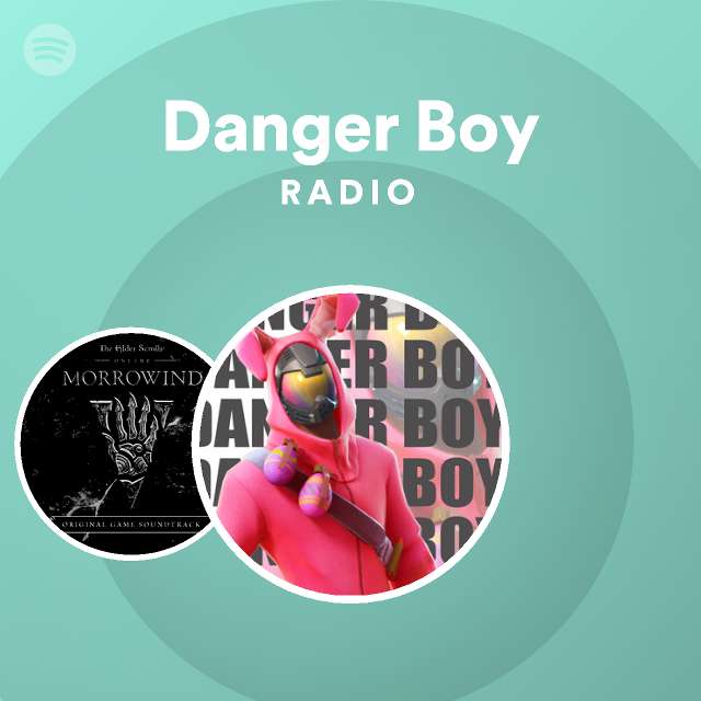 Danger Boy Radio - playlist by Spotify | Spotify