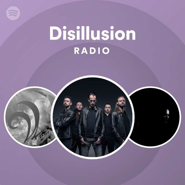 Disillusion | Spotify - Listen Free
