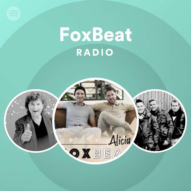 FoxBeat Radio - playlist by Spotify | Spotify