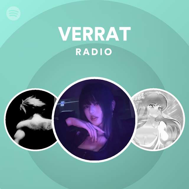 VERRAT Radio | Spotify Playlist