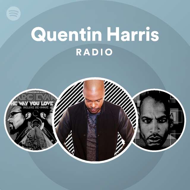 Quentin Harris | Spotify